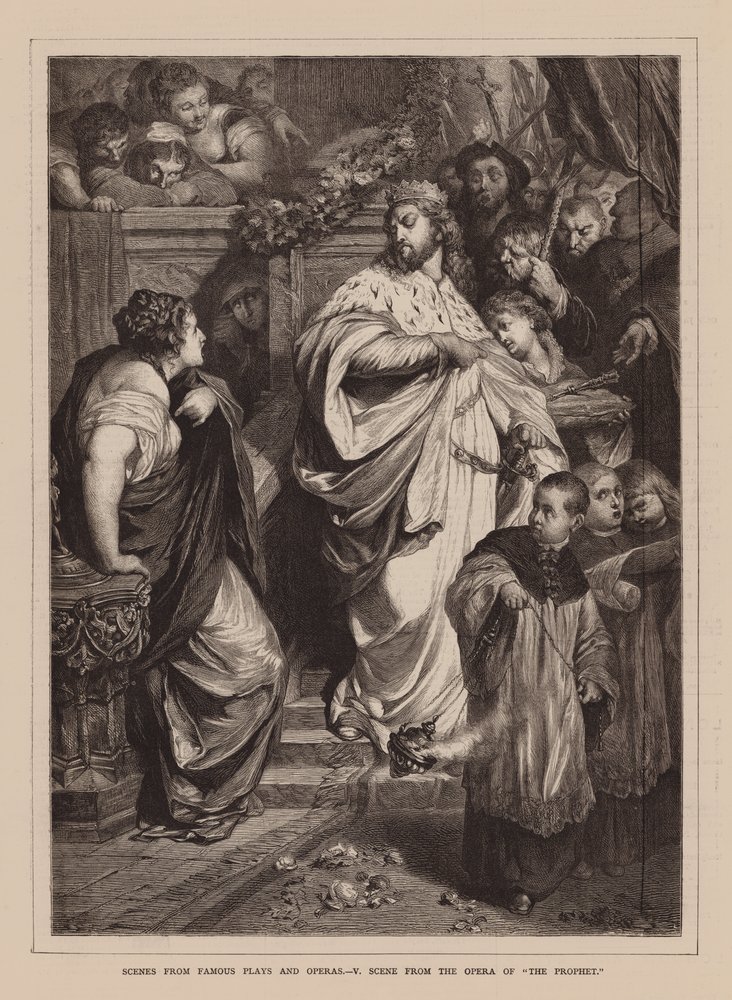 Scènes de pièces et d'opéras célèbres, V, Scène de l'opéra "Le Prophète ...