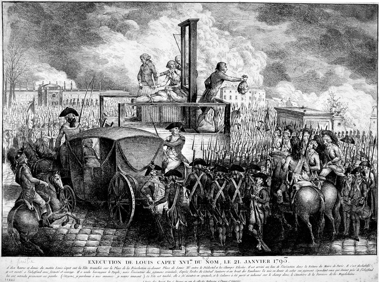 Exécution De Louis Xvi 21 Janvier 1793 : Le Roi Louis XVI Est